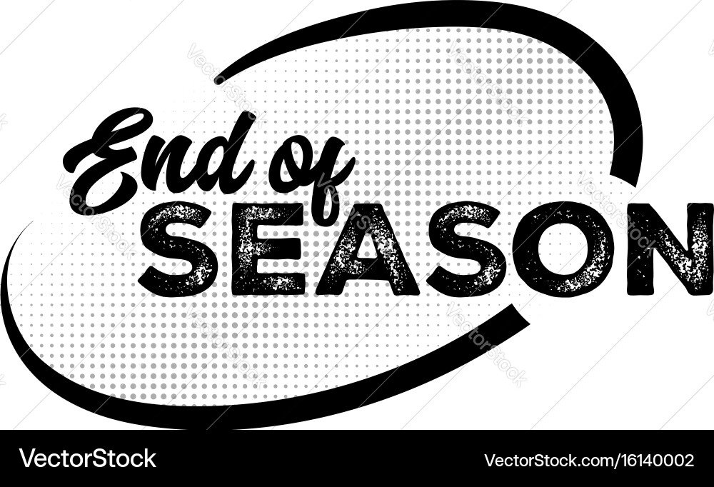 End of season black label with halftone pattern Vector Image