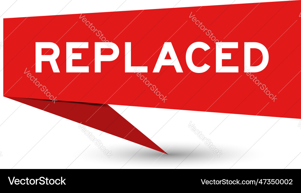 Red color speech banner with word replaced Vector Image