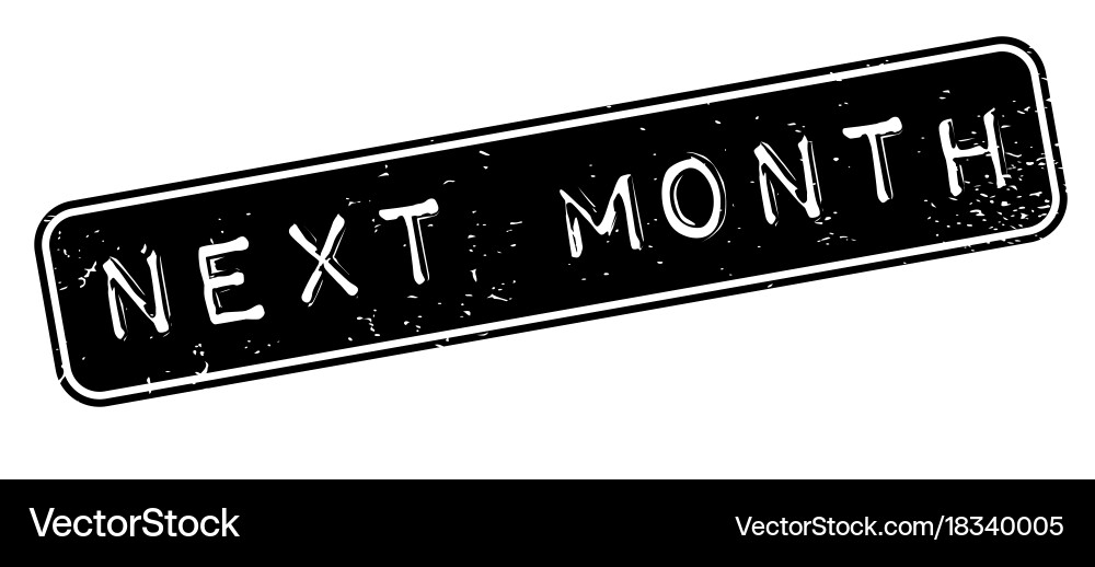 Next month rubber stamp Royalty Free Vector Image