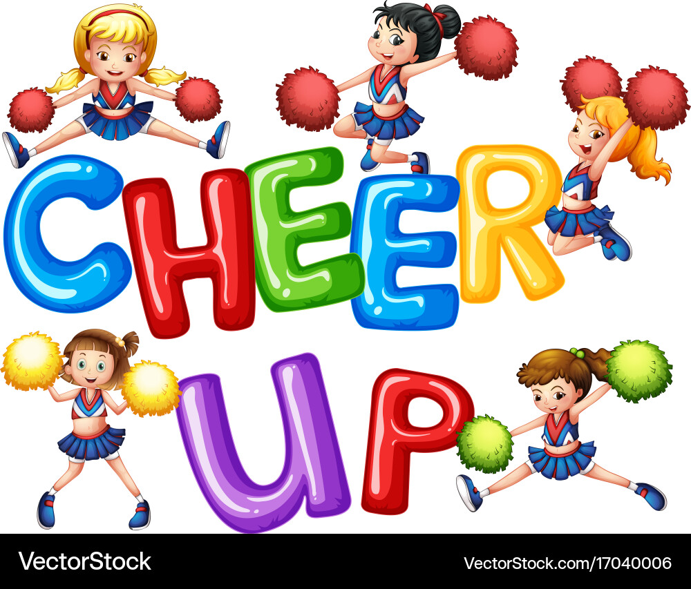 Cheerleaders and word cheer up Royalty Free Vector Image