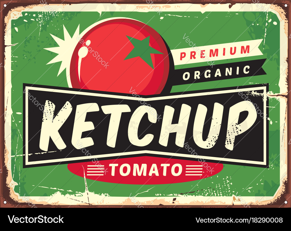 Ketchup retro sign Lizenzfreies Vektorbild - VectorStock