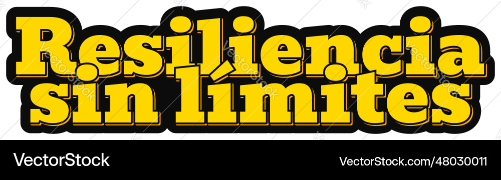 Resilience without limits lettering design Vector Image