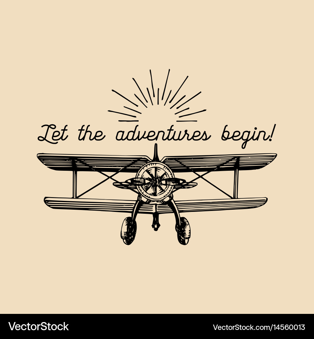 Let the adventures begin motivational quote Vector Image