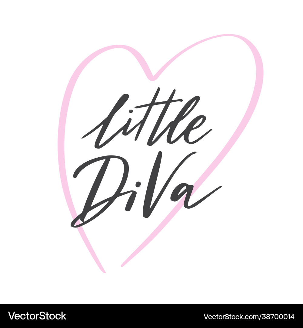 Hand written lettering quote - little diva birth Vector Image