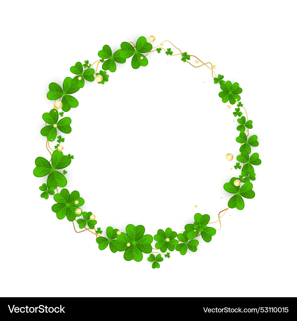 Realistic shamrock wreath round clover frame Vector Image
