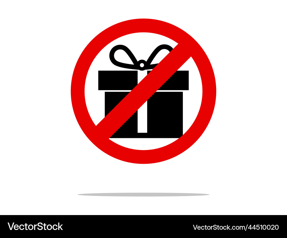 No gift policy ban box surprise Royalty Free Vector Image
