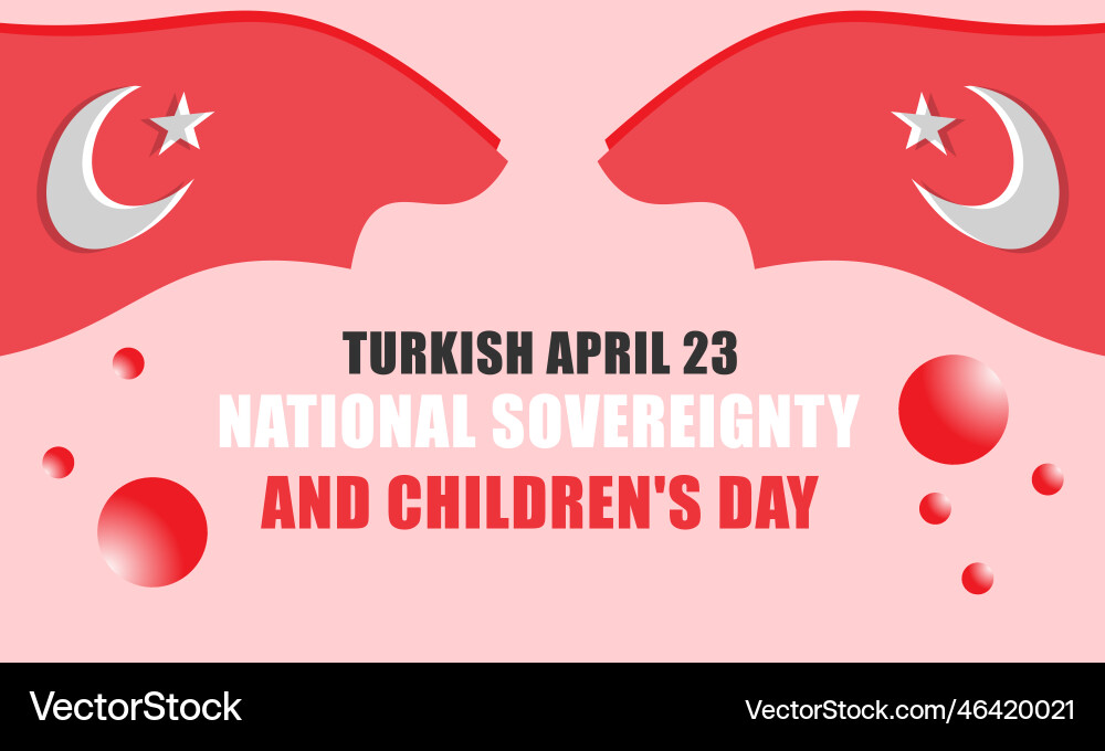 Turkey april 23 national sovereignty Royalty Free Vector