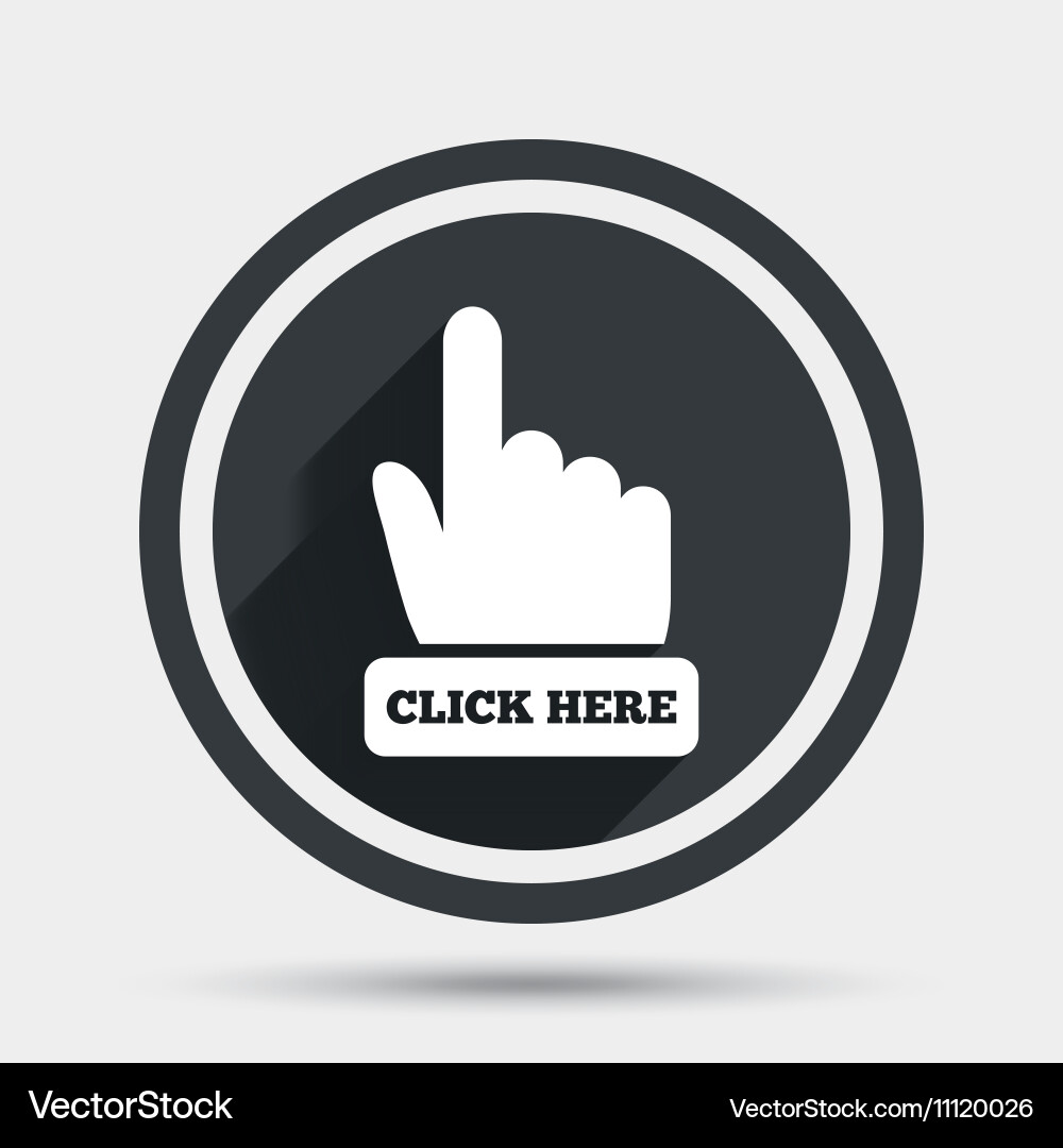 Click here hand sign icon press button Royalty Free Vector