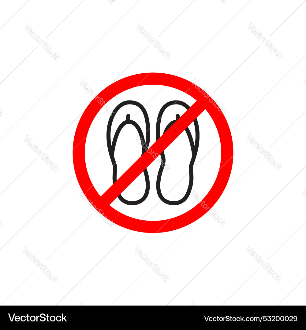 No sandals sign slipper not allowed symbol off Vector Image