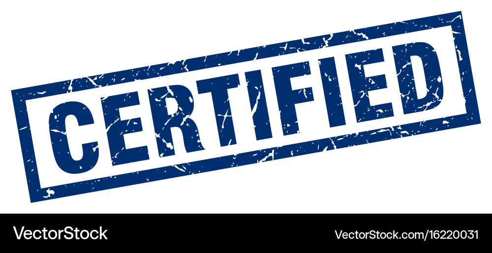 Square grunge blue certified stamp Royalty Free Vector Image