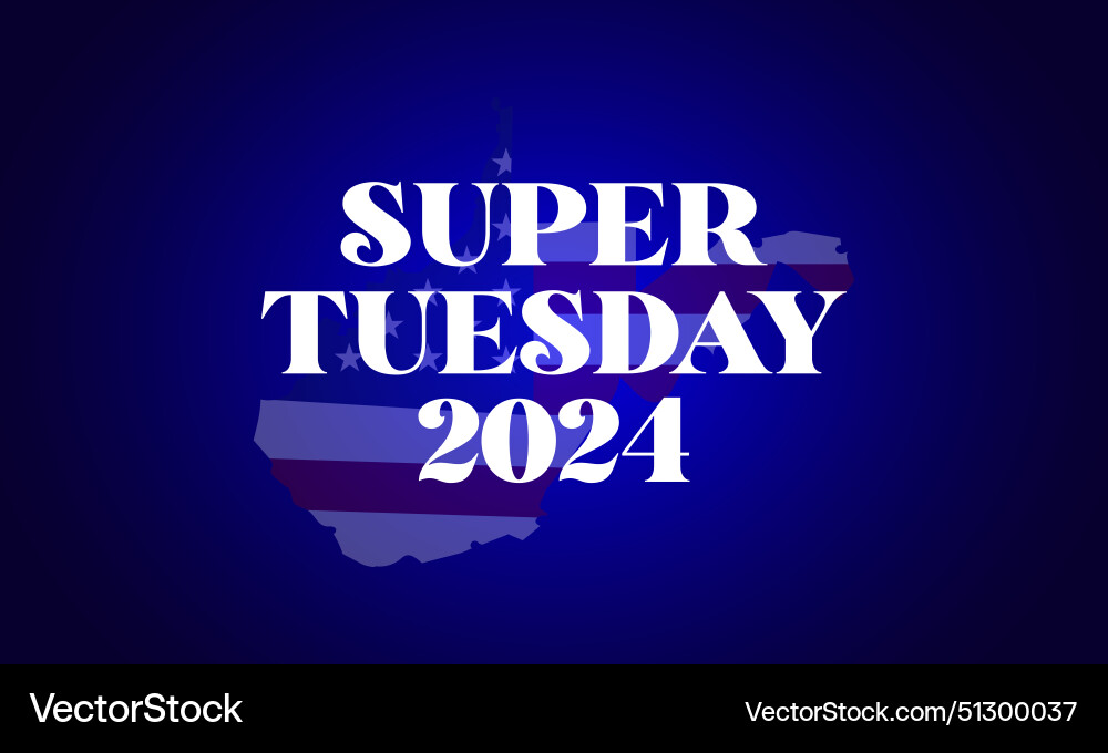 Blue background super tuesday stylish text Vector Image