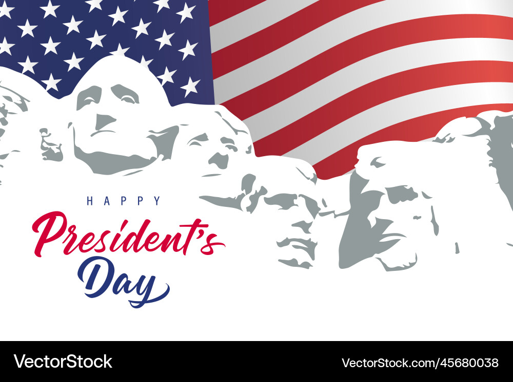 Happy presidents day with mount rushmore and flag – Royalty-Free Vector ...