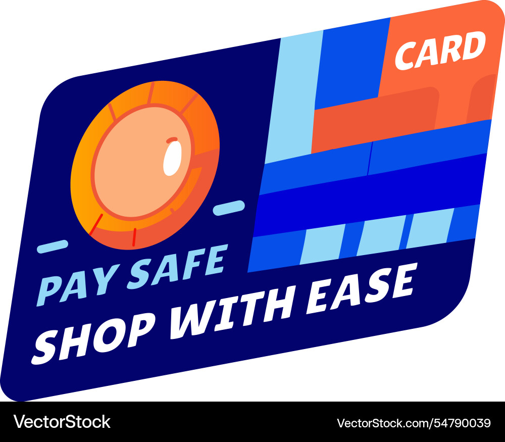 Pay safe Royalty Free Vector Image - VectorStock