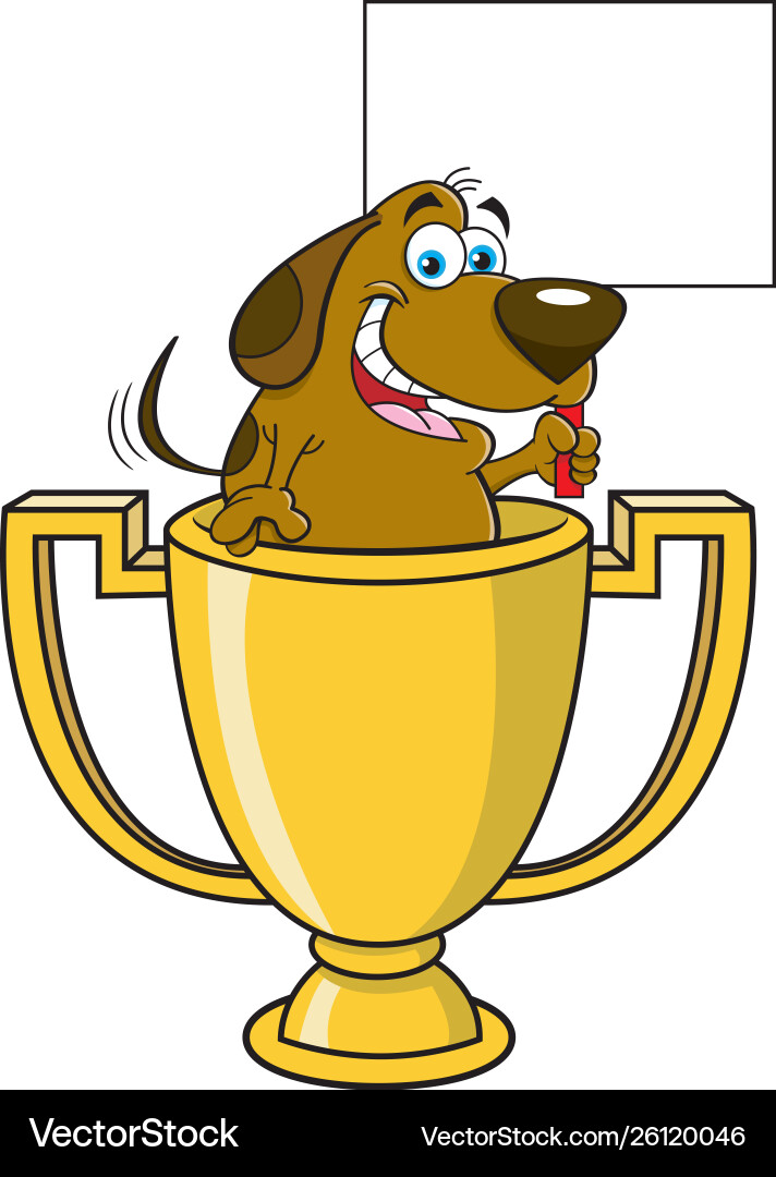 Cartoon dog inside a trophy cup holding sign Vector Image