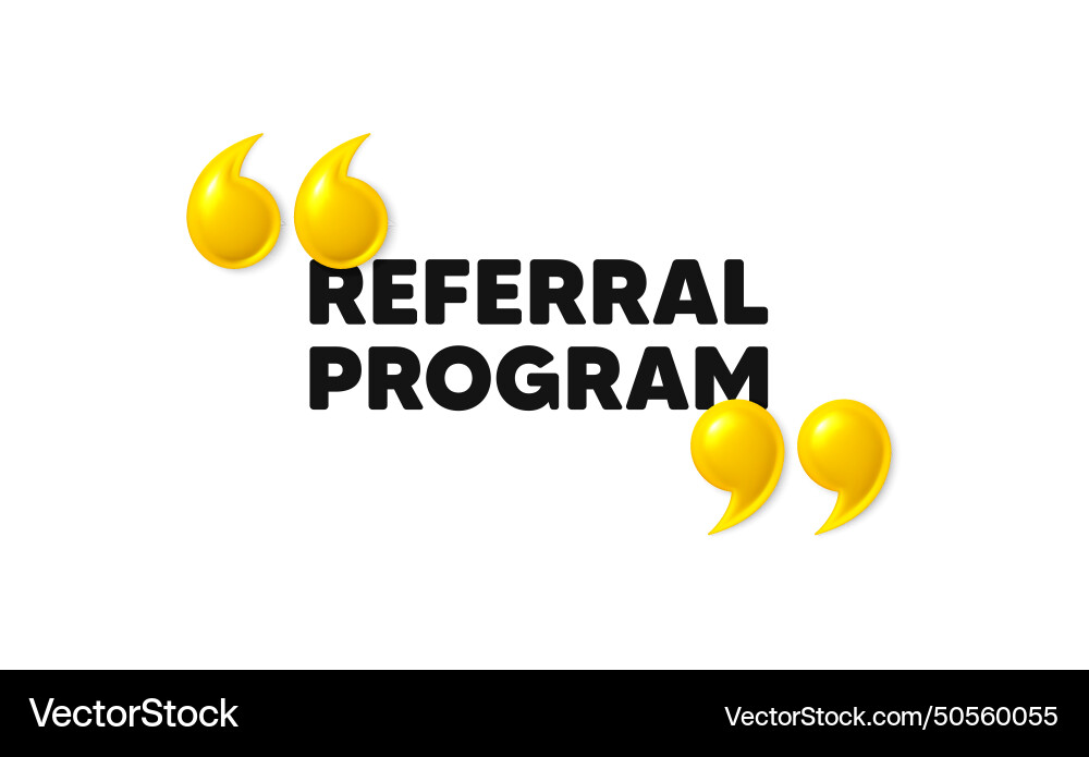 Referral program symbol refer a friend sign 3d Vector Image