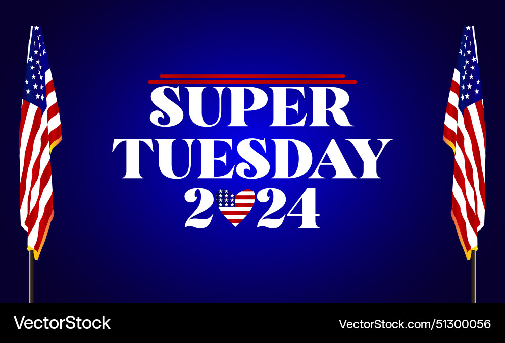 Stylish super tuesday text with usa flag design Vector Image