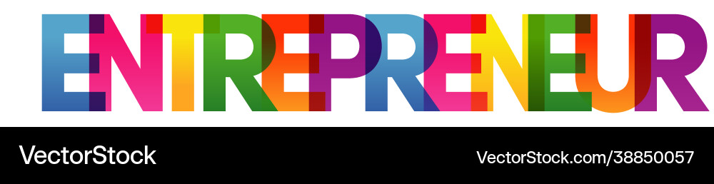 Entrepreneur word colored Royalty Free Vector Image