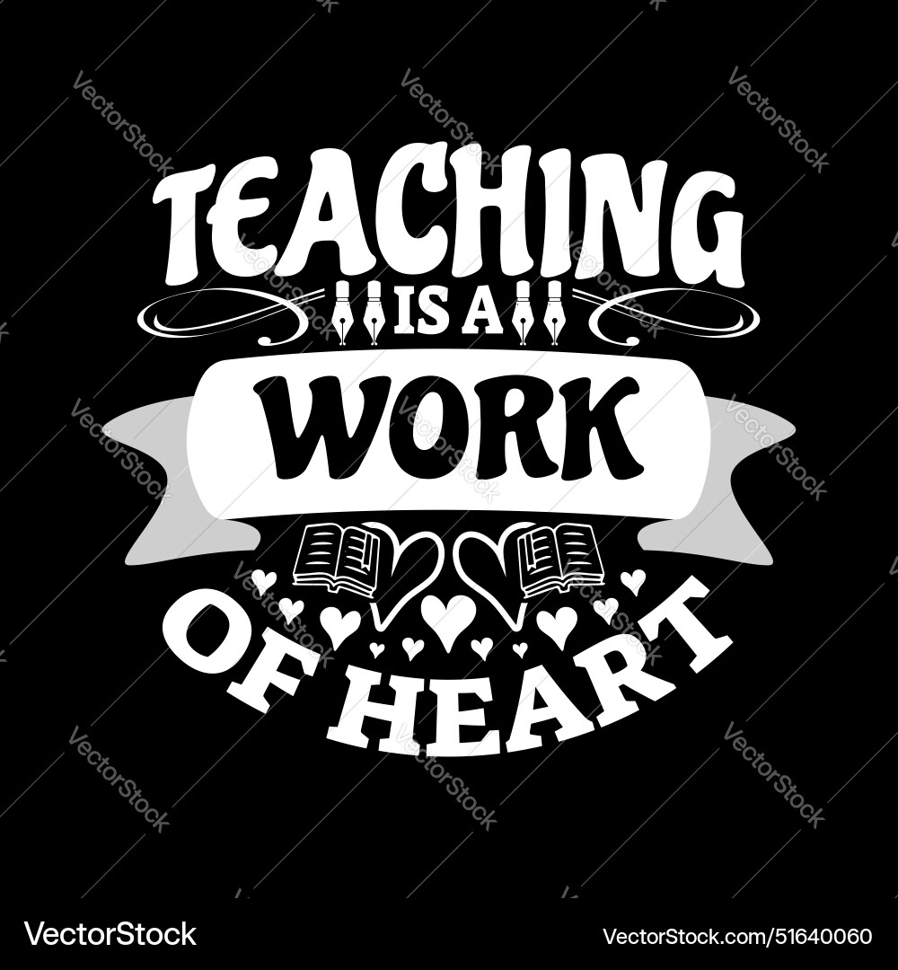 Teacher typographic quotes t shirt design Vector Image