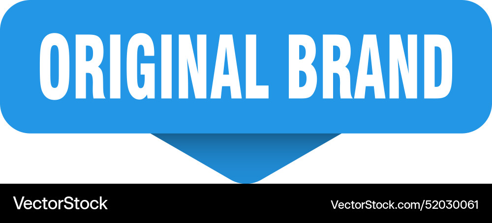 Original brand sticker sign Royalty Free Vector Image