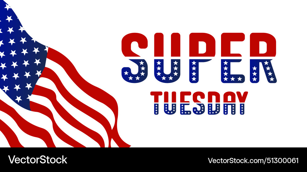 Super tuesday stylish text design Royalty Free Vector Image