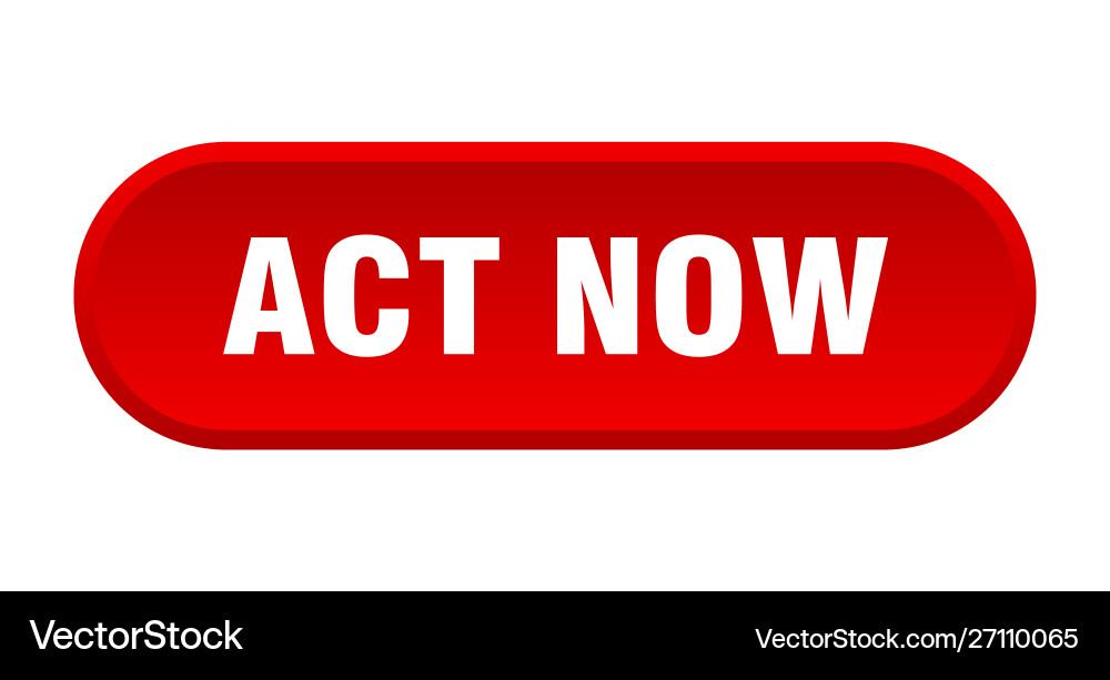 Act now button rounded red sign Royalty Free Vector Image