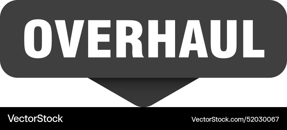 Overhaul sticker sign on transparent Royalty Free Vector