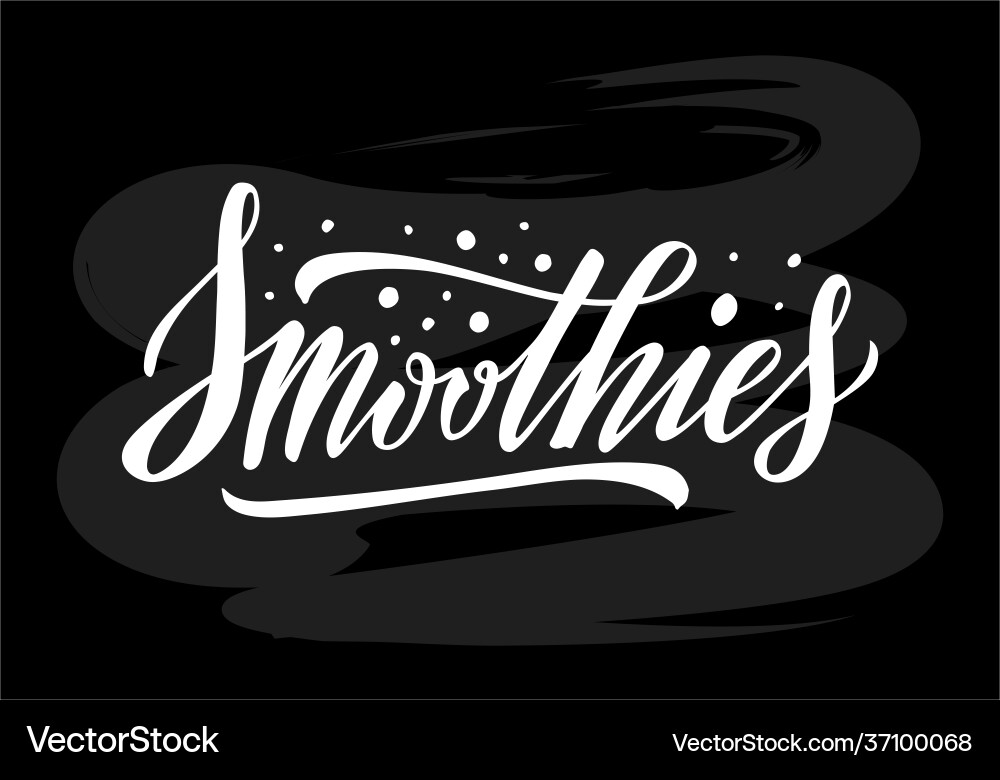 Smoothies handwritten lettering on a blackboard Vector Image