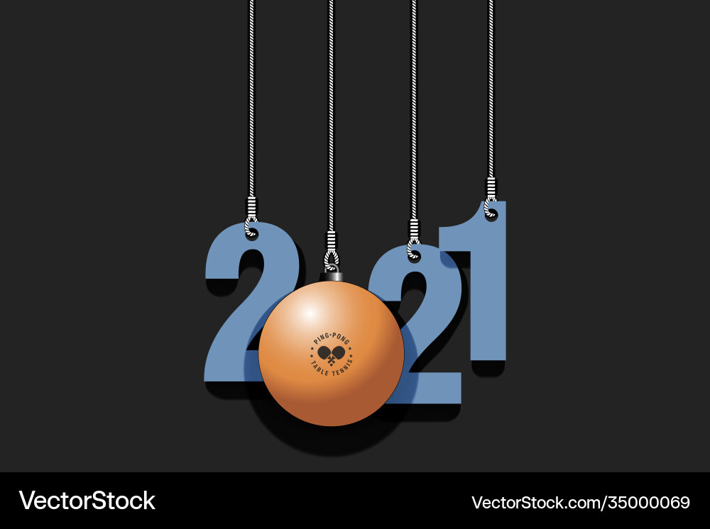 2021 and ping-pong ball hanging on strings Vector Image
