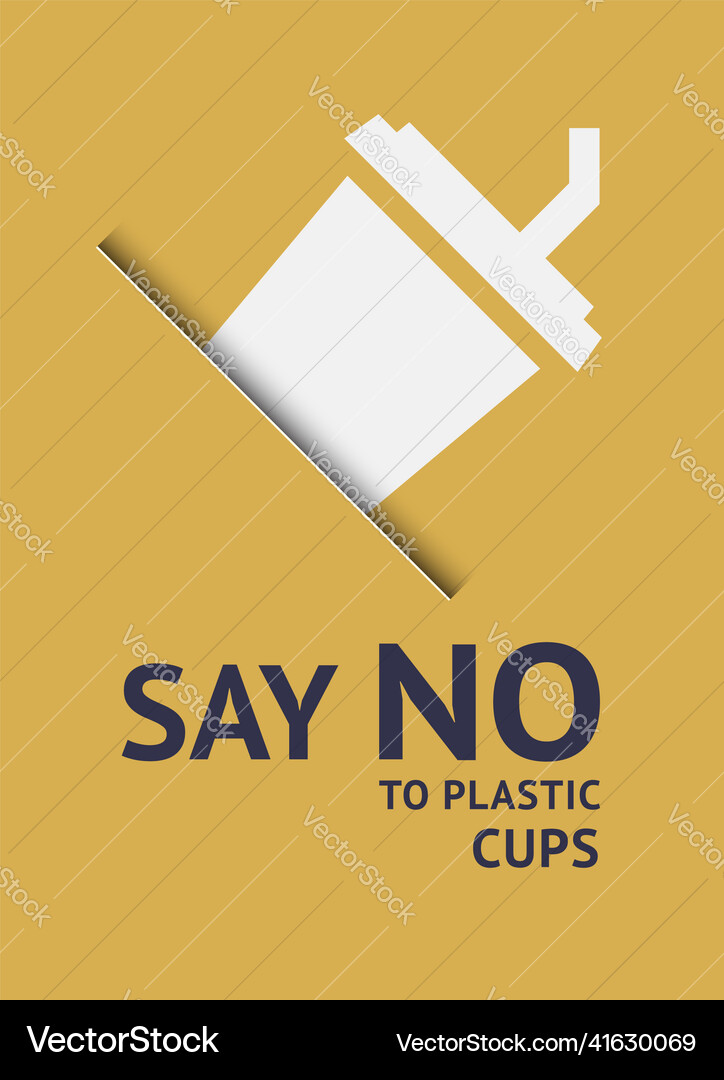 Say no to plastic cup ecological banner for print Vector Image