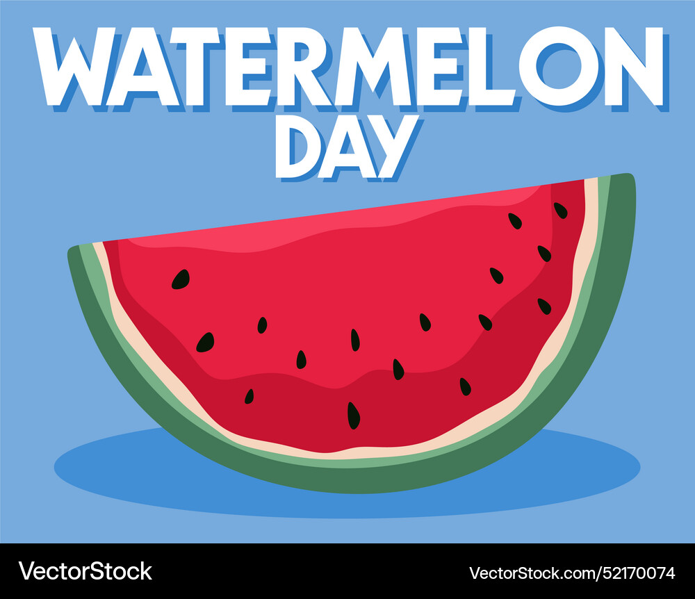Happy watermelon day with fresh Royalty Free Vector Image