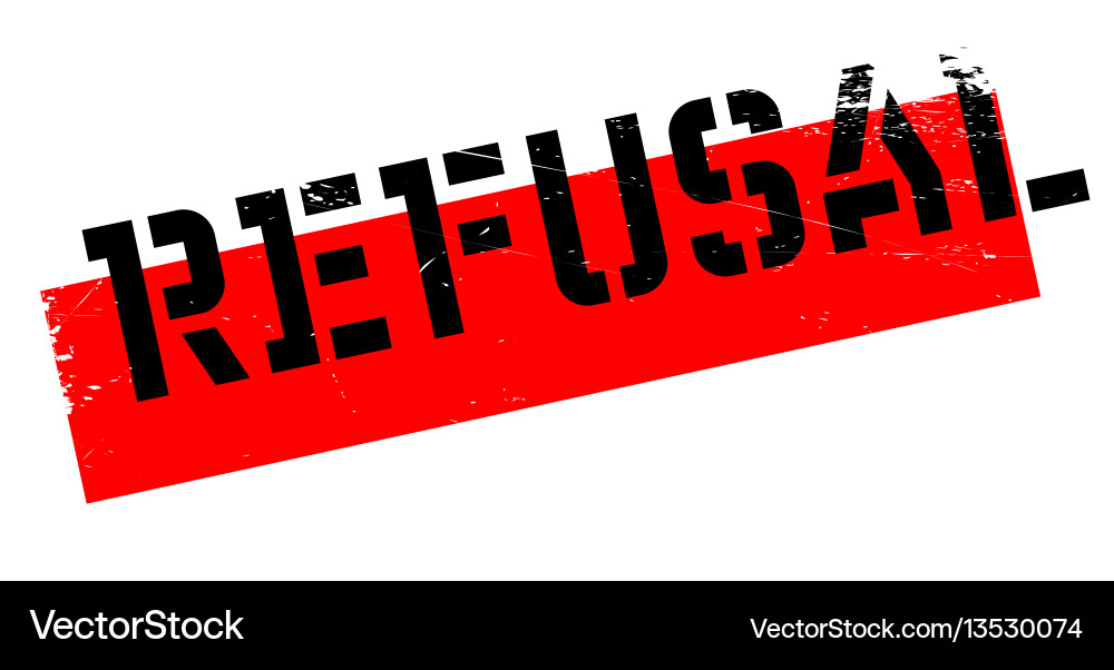 Refusal rubber stamp Royalty Free Vector Image