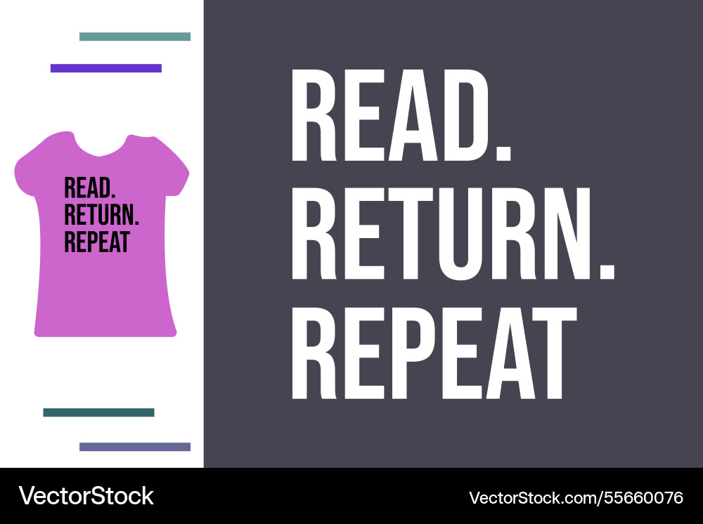 Read return repeat t shirt design Royalty Free Vector Image