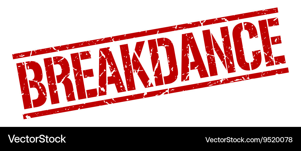 Breakdance stamp Royalty Free Vector Image - VectorStock