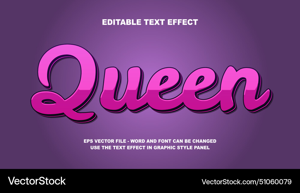 Editable text effect queen 3d template Royalty Free Vector