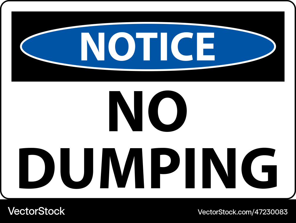 Notice no dumping sign on white background Vector Image