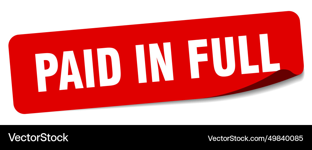 Paid in full sticker label Royalty Free Vector Image