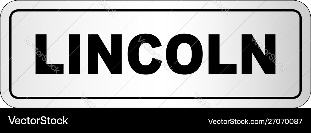 Lincoln city nameplate Royalty Free Vector Image