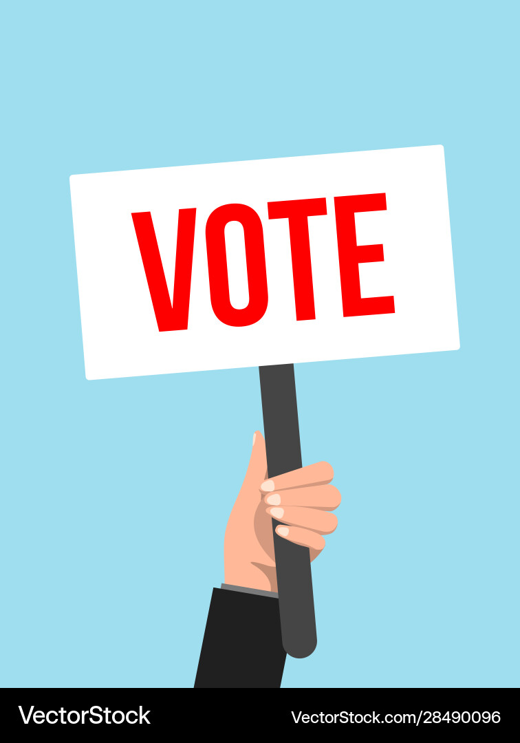 Picket placard sign vote election protest Vector Image