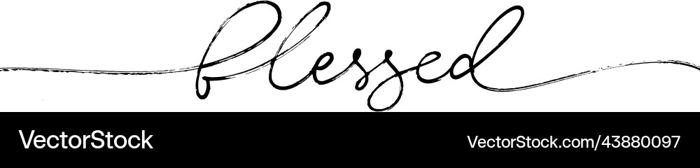 Blessed Hand Lettering Quote Royalty Free Vector Image