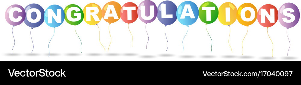 Colorful balloons and word congratulations Vector Image
