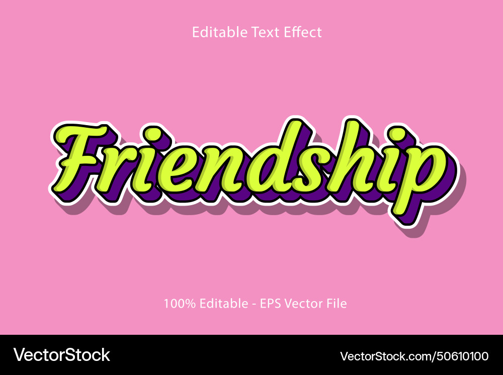 Friendship editable text effect 3 d emboss flat Vector Image