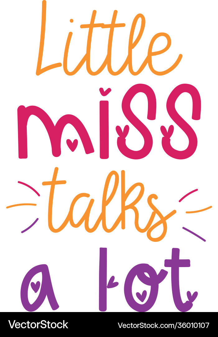 Little miss talks a lot Royalty Free Vector Image