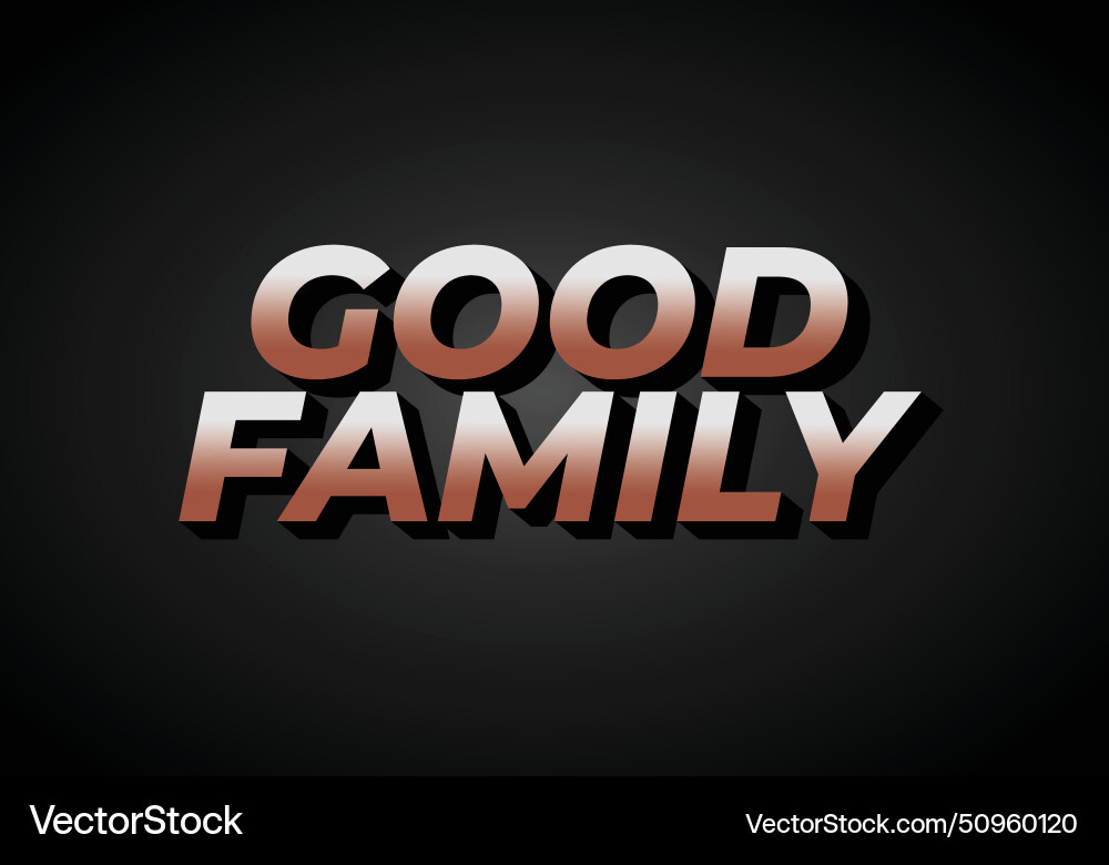 Good family text effect with eye catching color Vector Image