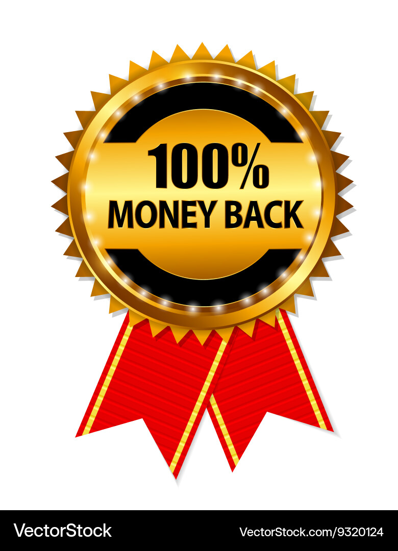 Gold label 100 money back Royalty Free Vector Image