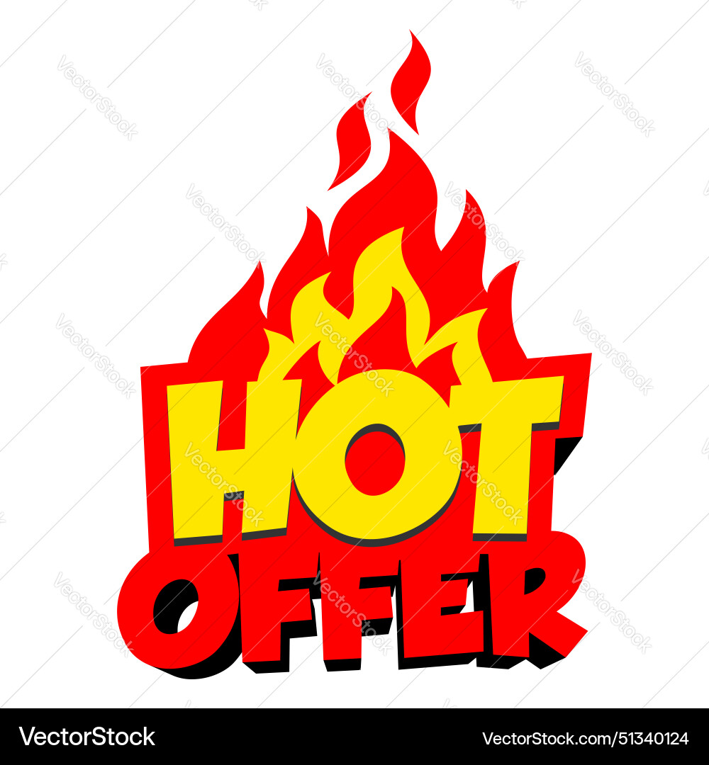 Hot offer label with flame Royalty Free Vector Image
