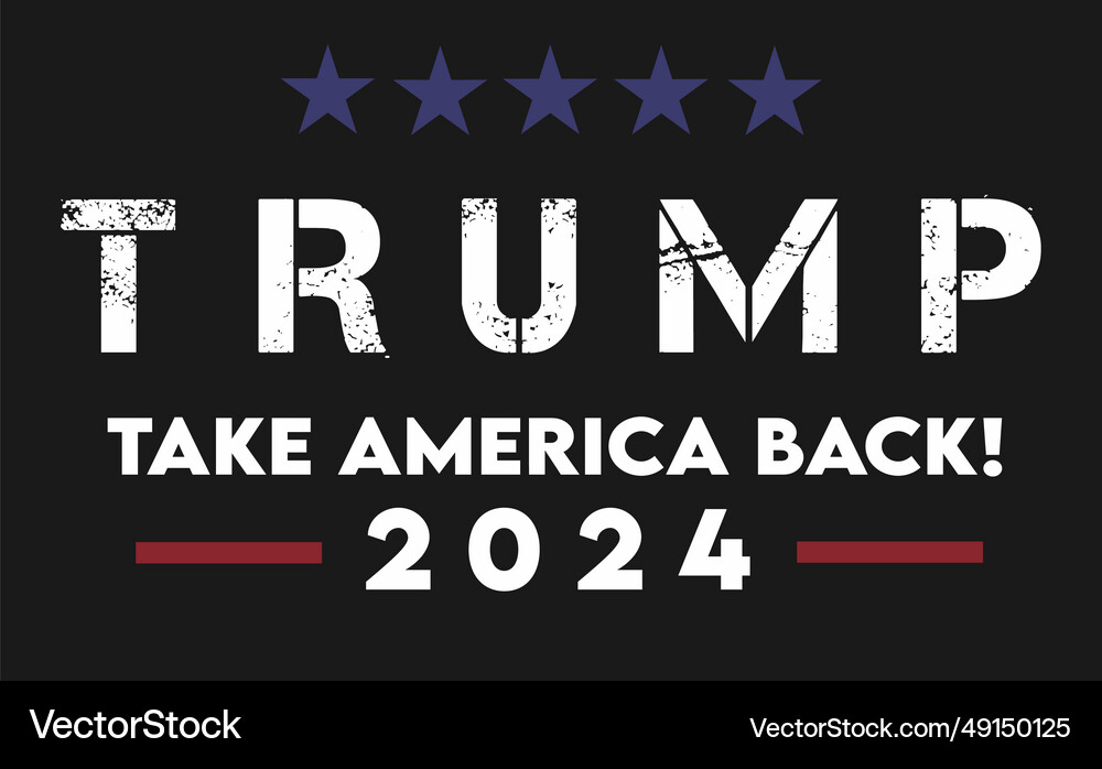 Trump take america back 2024 Royalty Free Vector Image