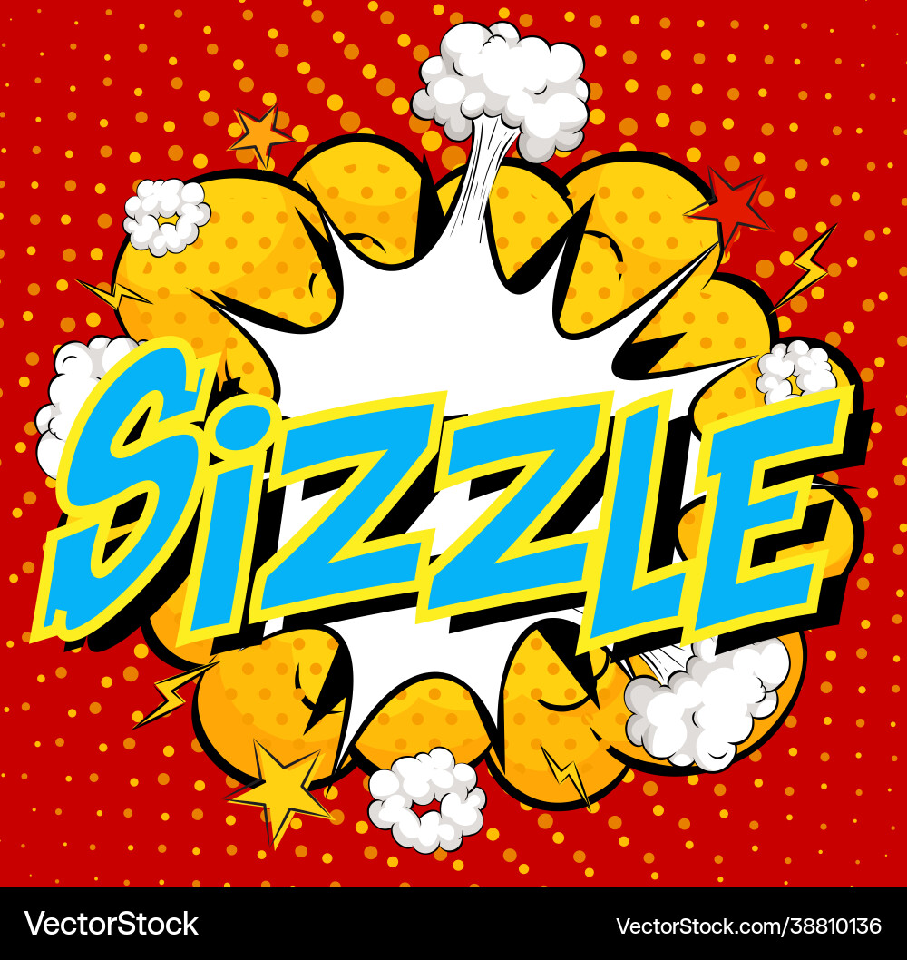 Word sizzle on comic cloud explosion background Vector Image