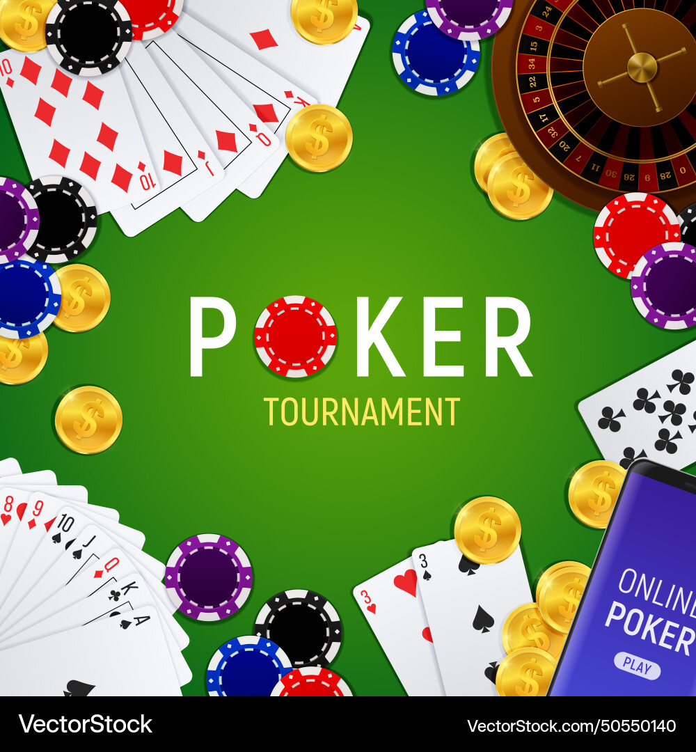 Poker tournament realistic frame Royalty Free Vector Image