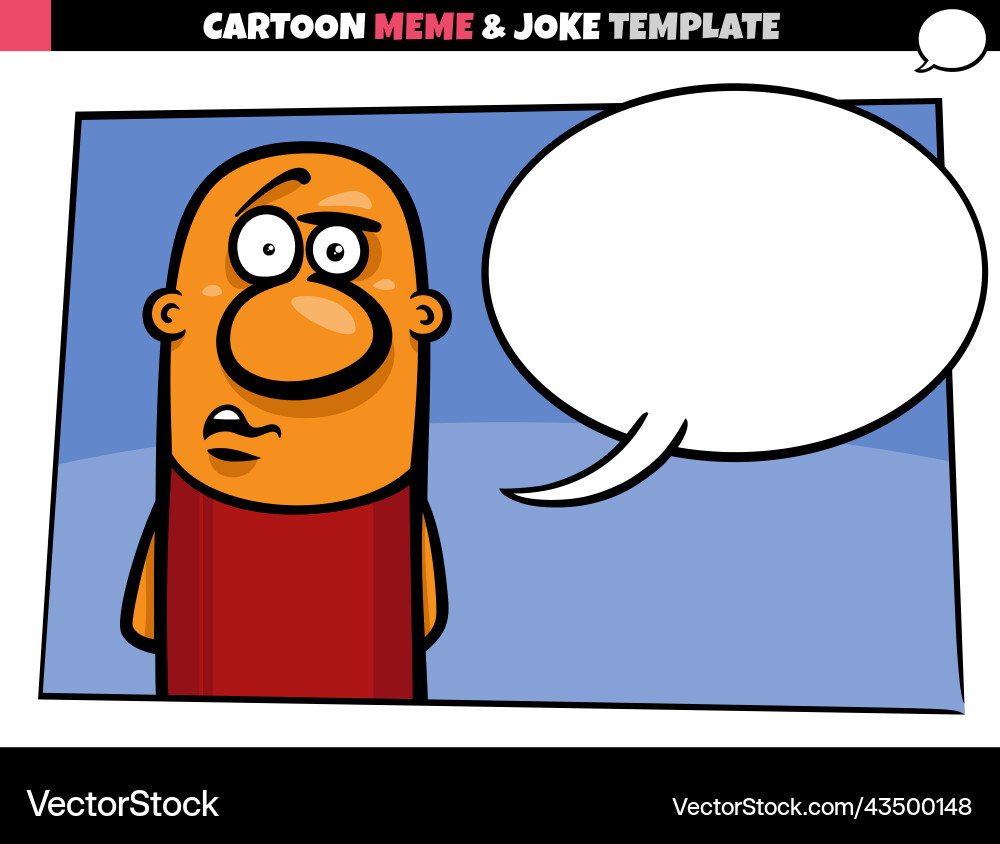 Cartoon meme template with speech balloon Vector Image