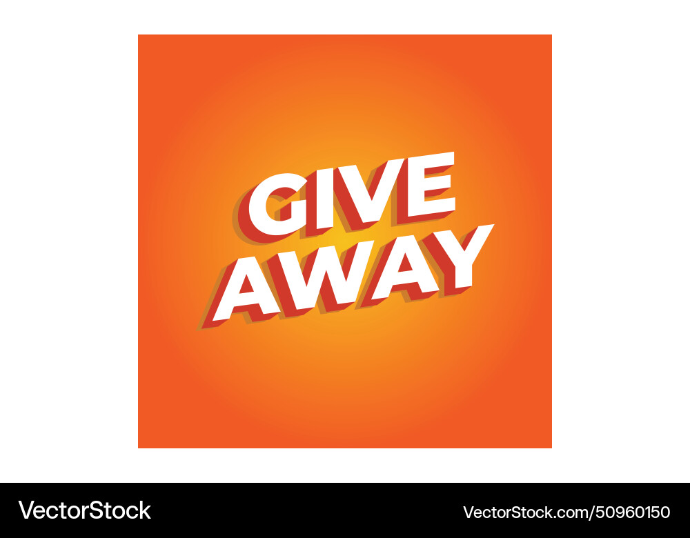 Give away text effect in 3d style with eye Vector Image